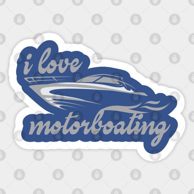 I Love Motorboating I Love Motorboating Sticker Teepublic